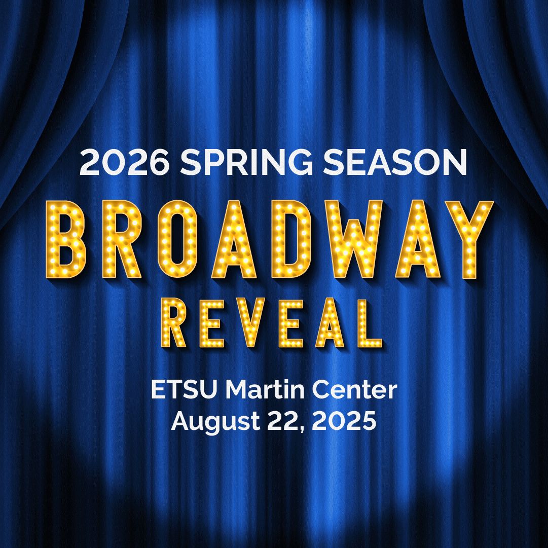 ETSU Martin Center Series Events